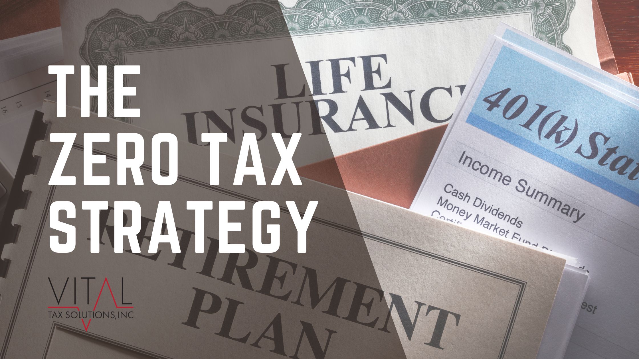 The Zero Tax Strategy Vital Tax Solutions
